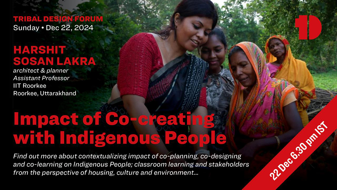 Impact of Co-creating with Indigenous People • Harshit Sosan Lakra ...