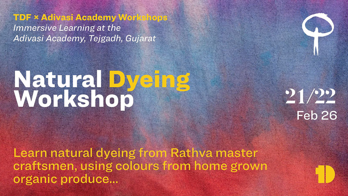 TDF × Adivasi Academy Natural Dyeing Workshops - Tribal Design Forum